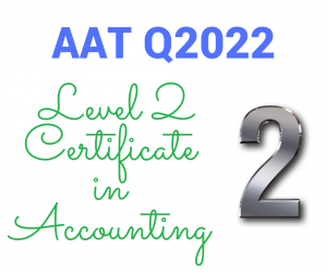 AAT Q2022 - Level 2 Certificate in Accounting - First Intuition
