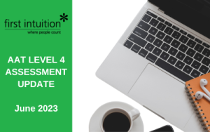 AAT Level 4 Assessment Update - Q2022 - First Intuition
