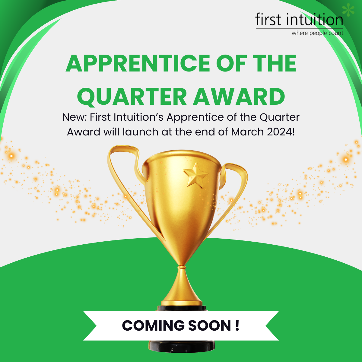 Apprentice of the Quarter Awards - First Intuition